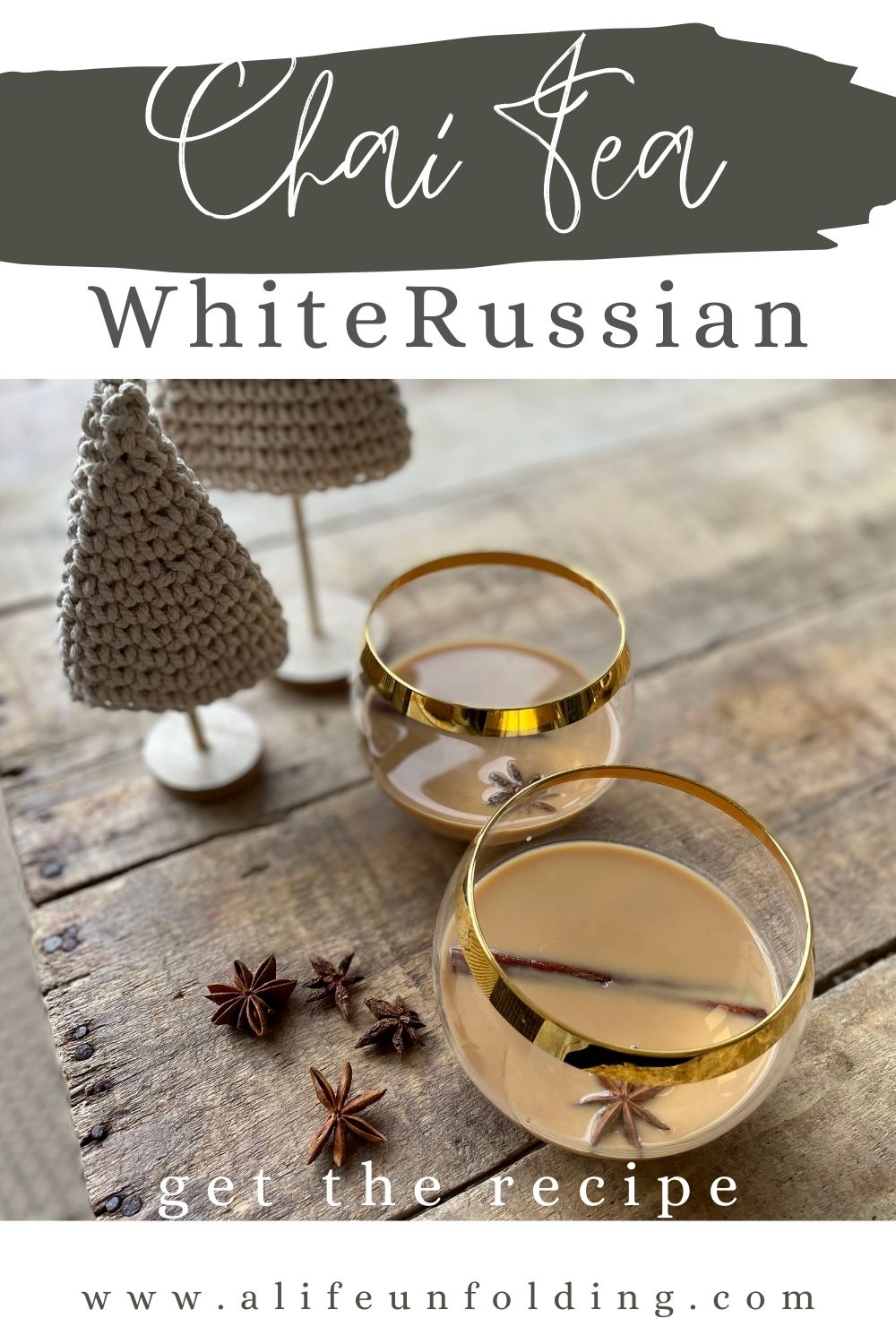 Easy Chai Tea White Russian Cocktail - A Life Unfolding