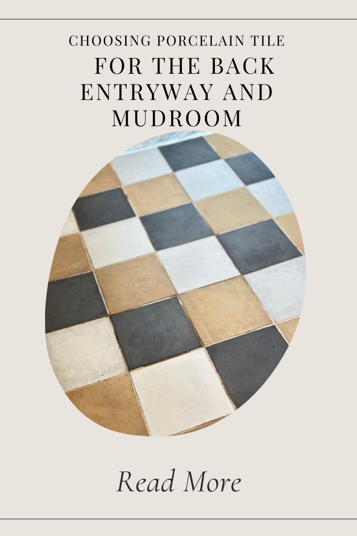 Choosing Porcelain Tile for the Back Entryway and Mudroom. - A Life ...
